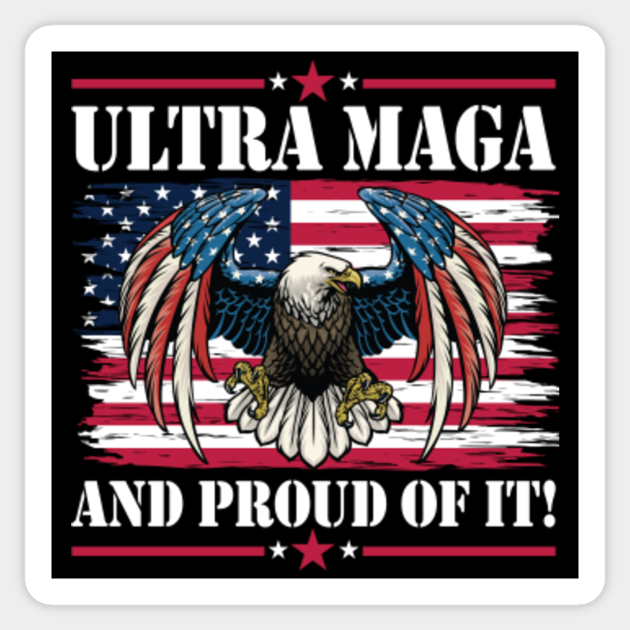 Ultra Maga Ultra Maga Sticker Teepublic